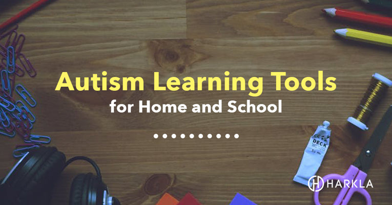The Best Autism Learning Tools for Home and School - Harkla Blog