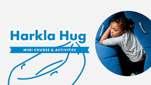 Harkla Hug Mini Course | How to Use for Sensory Support